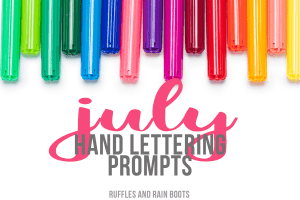 Free July Hand Lettering Practice Sheets and Prompts