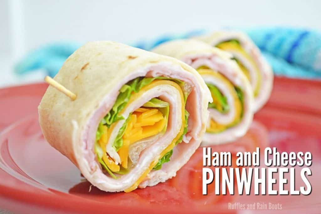 Ham and Cheese Pinwheels - Ruffles and Rain Boots