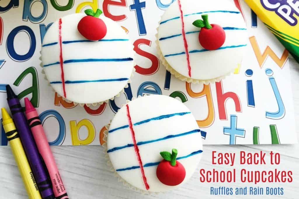 Easy Back to School Cupcakes - So Adorable! - Ruffles and Rain Boots