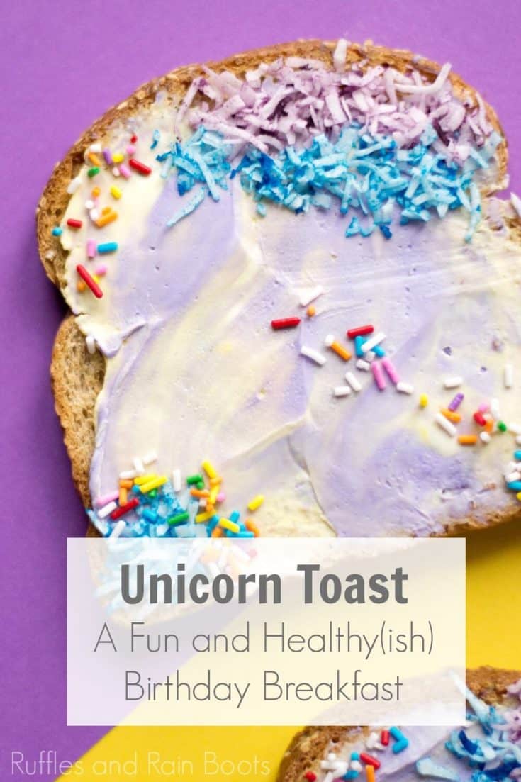 Unicorn Toast for a Special Birthday Breakfast