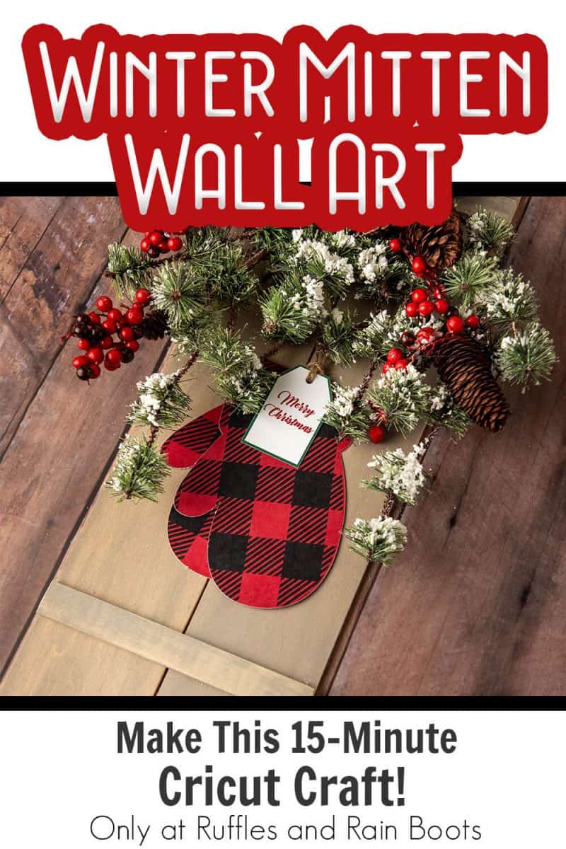 I Love How Easy This Faux Mitten Wood Sign Cricut Craft Is!