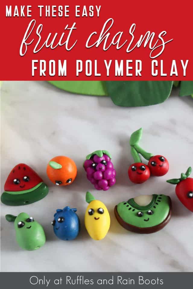 Make These Polymer Clay Fruit for a Cute Clay Craft!