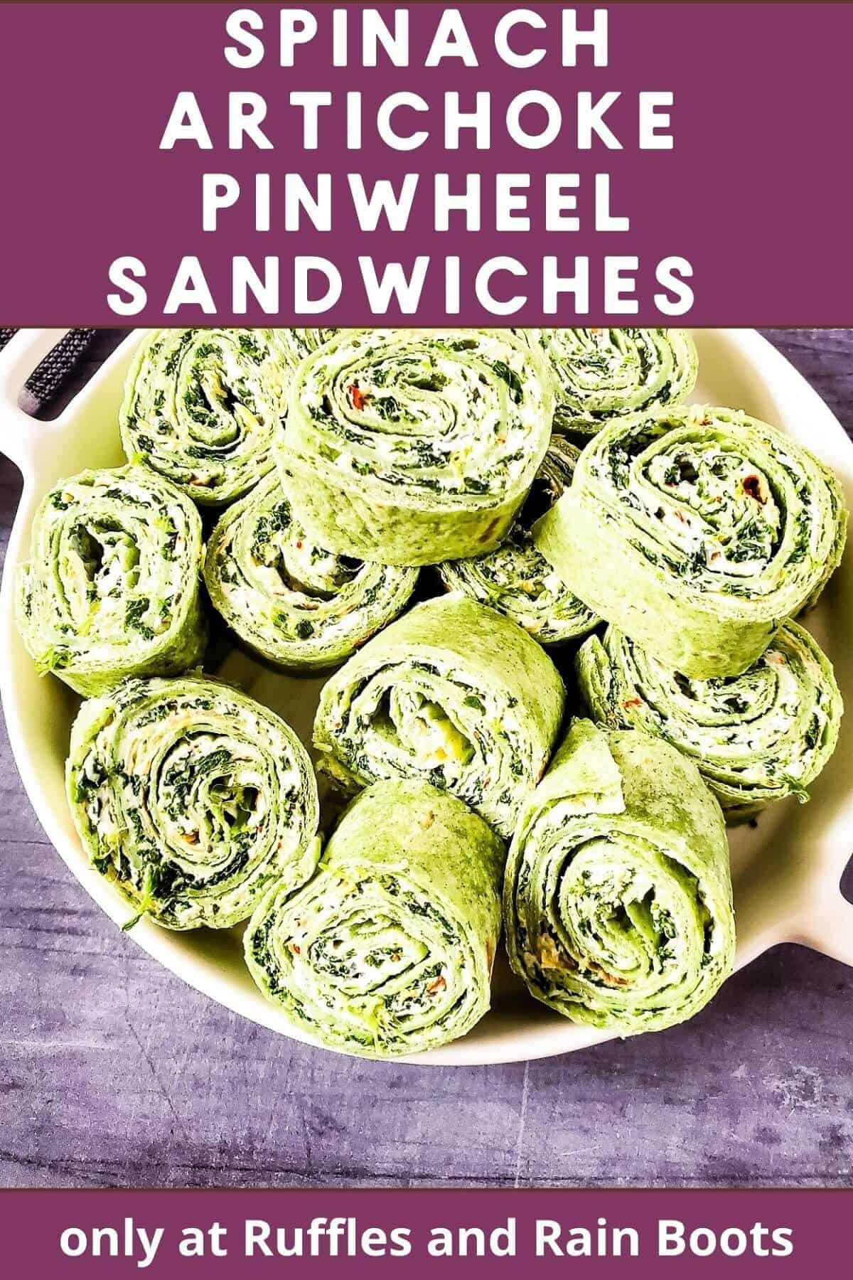 Easy Spinach Artichoke Pinwheels - Ruffles and Rain Boots