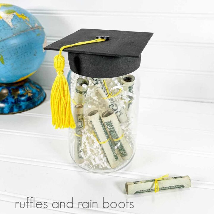 Dollar Tree Graduation Money Gift Jar -Ruffles and Rain Boots