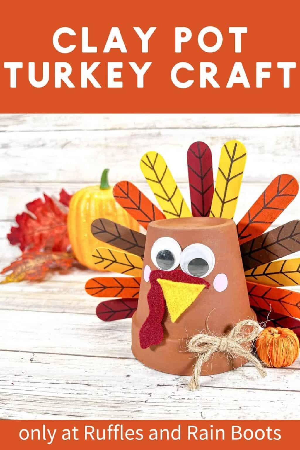 Easy DIY Clay Pot Turkey Craft - Ruffles and Rain Boots