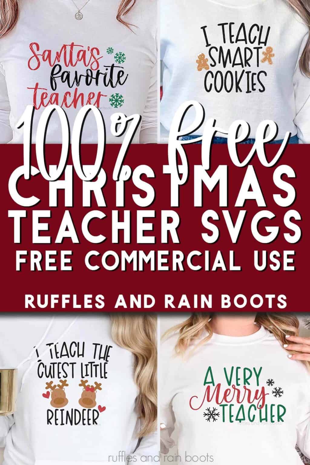 Free Christmas Teacher SVG Designs - Ruffles and Rain Boots