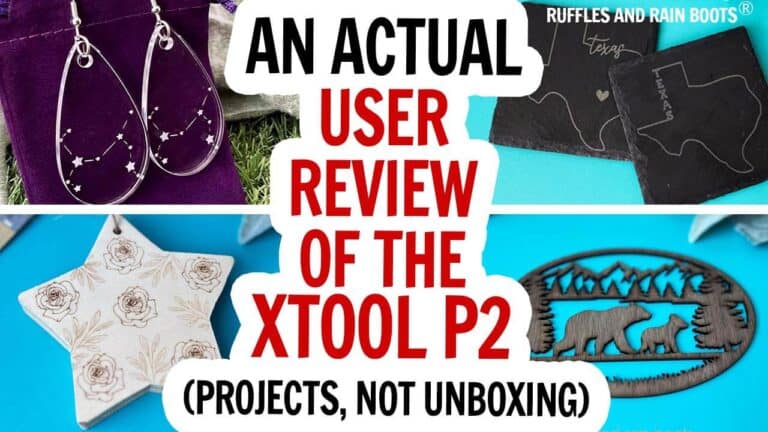xTool P2 Review and Project Inspiration - Ruffles and Rain Boots